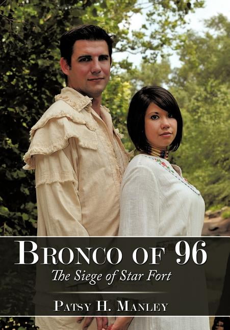 Bronco of 96: The Siege of Star Fort (Hardcover) - Walmart.com