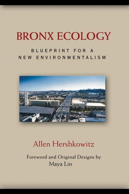 Pre-Owned Bronx Ecology : Blueprint for a New Environmentalism ...