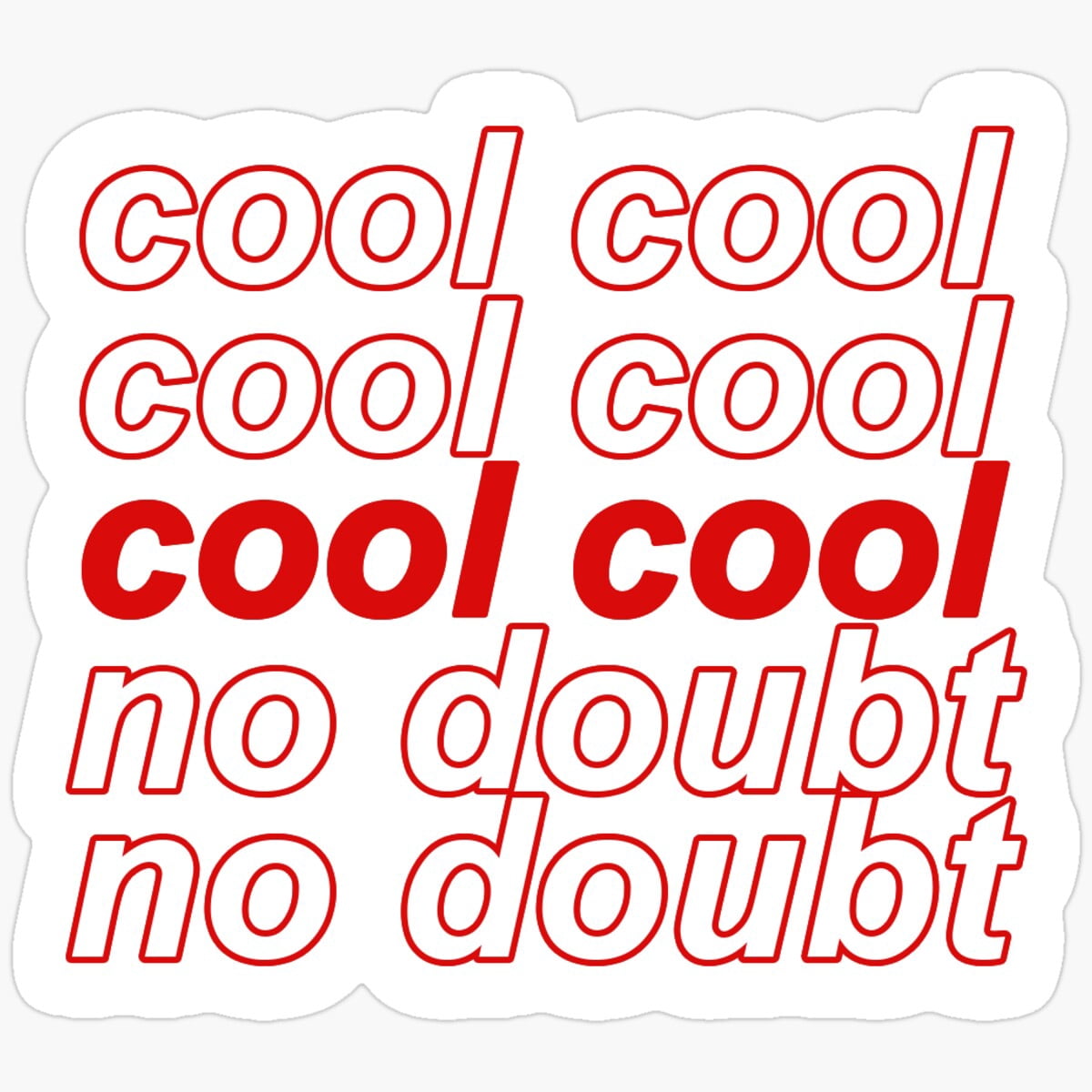 Brooklyn Nine-Nine B99 Cool Cool No Doubt Sticker. Gift For You ...