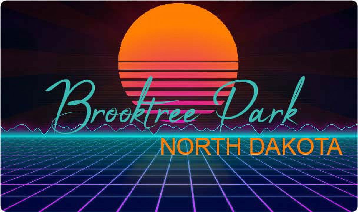 Brooktree Park North Dakota 4 X 2.25-Inch Vinyl Decal Stiker Retro Neon ...