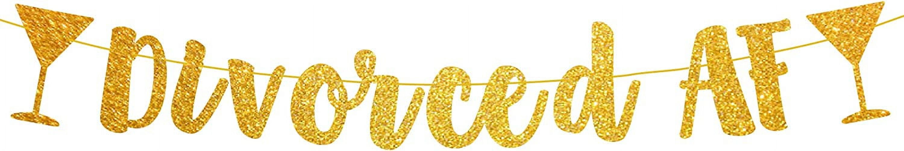 Brosash Gold Divorced AF Banner - High Quality Divorce Party Decor ...