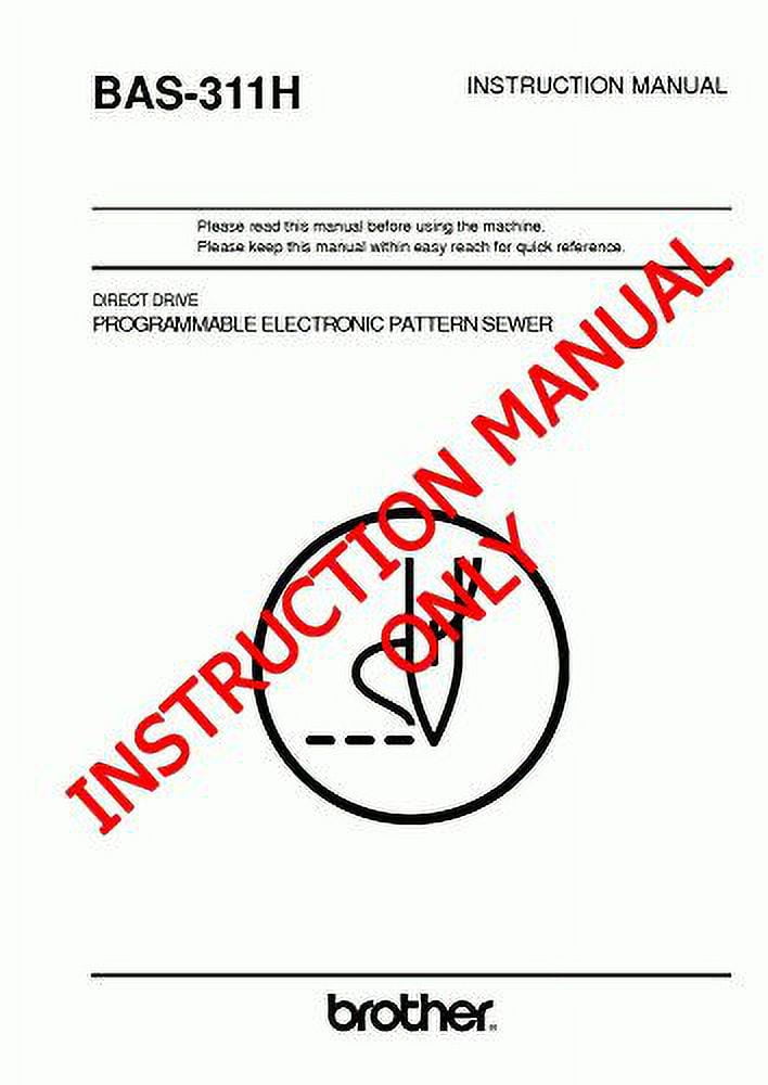 Brother BAS-311H Sewing Machine Owners Instruction Manual - Walmart.com