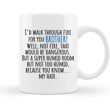 ThisWear Funny Brother Mugs Dear Brother Thanks Love Your Favorite Joke ...