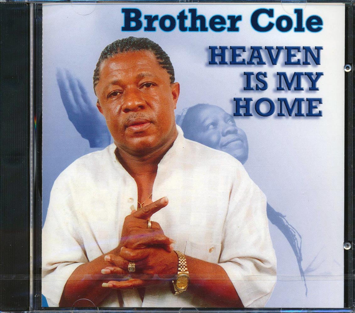 Brother Cole - Heaven Is My Home - CD - Walmart.com