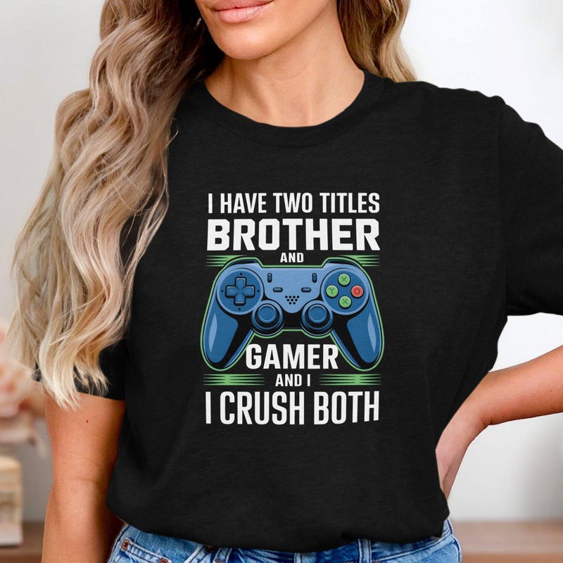 Brother Gamer Funny Gaming Video Game Sibling Controller Art Graphic ...