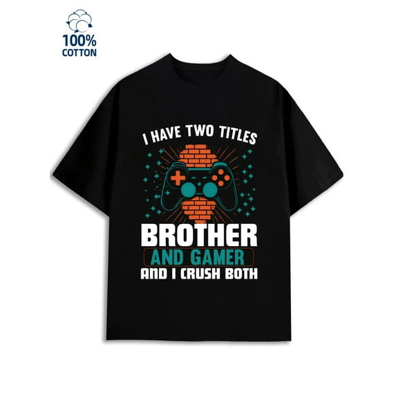 Brother Gamer Tee men's games 180G 100% Cotton black joy fun Funny ...