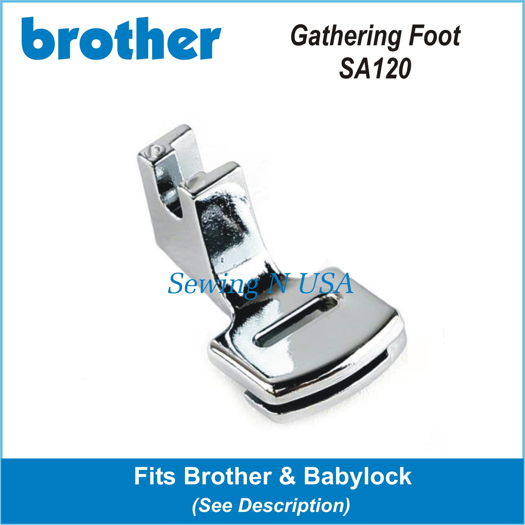 Brother Gathering Foot SA120 Fits Models In Description - Walmart.com