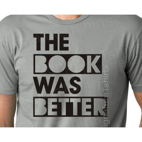 Brother Gift The Book Was Better MENS T shirt Husband Gift Dad Gift ...