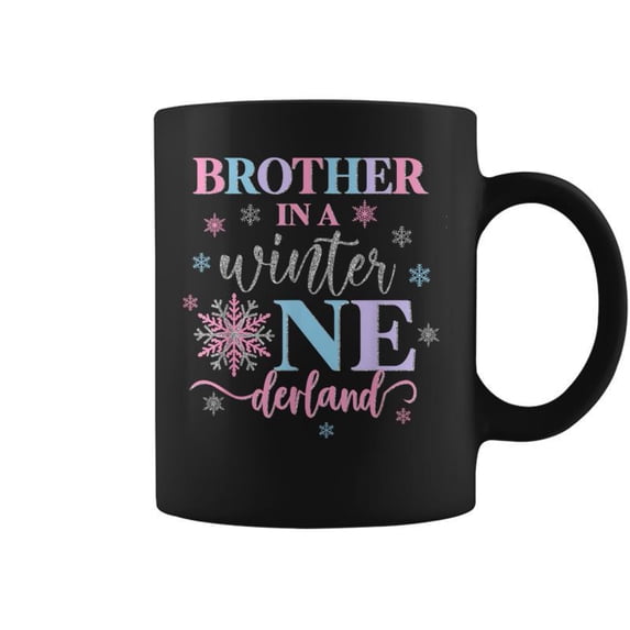 Brother In A Winter Onederland Birthday Girl Sweet Snowflake Coffee ...