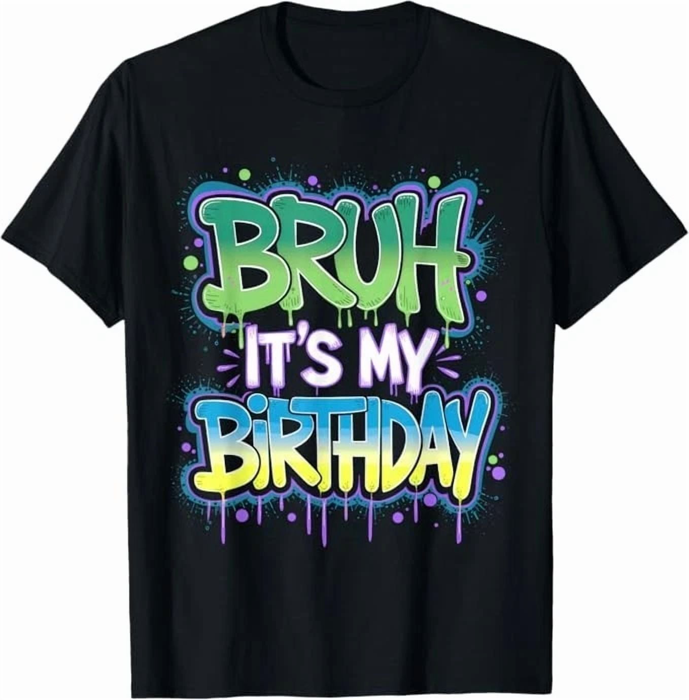 Brother Its My Birthday Funny Birthday Boy Teen Gamer Meme Tee Cool ...