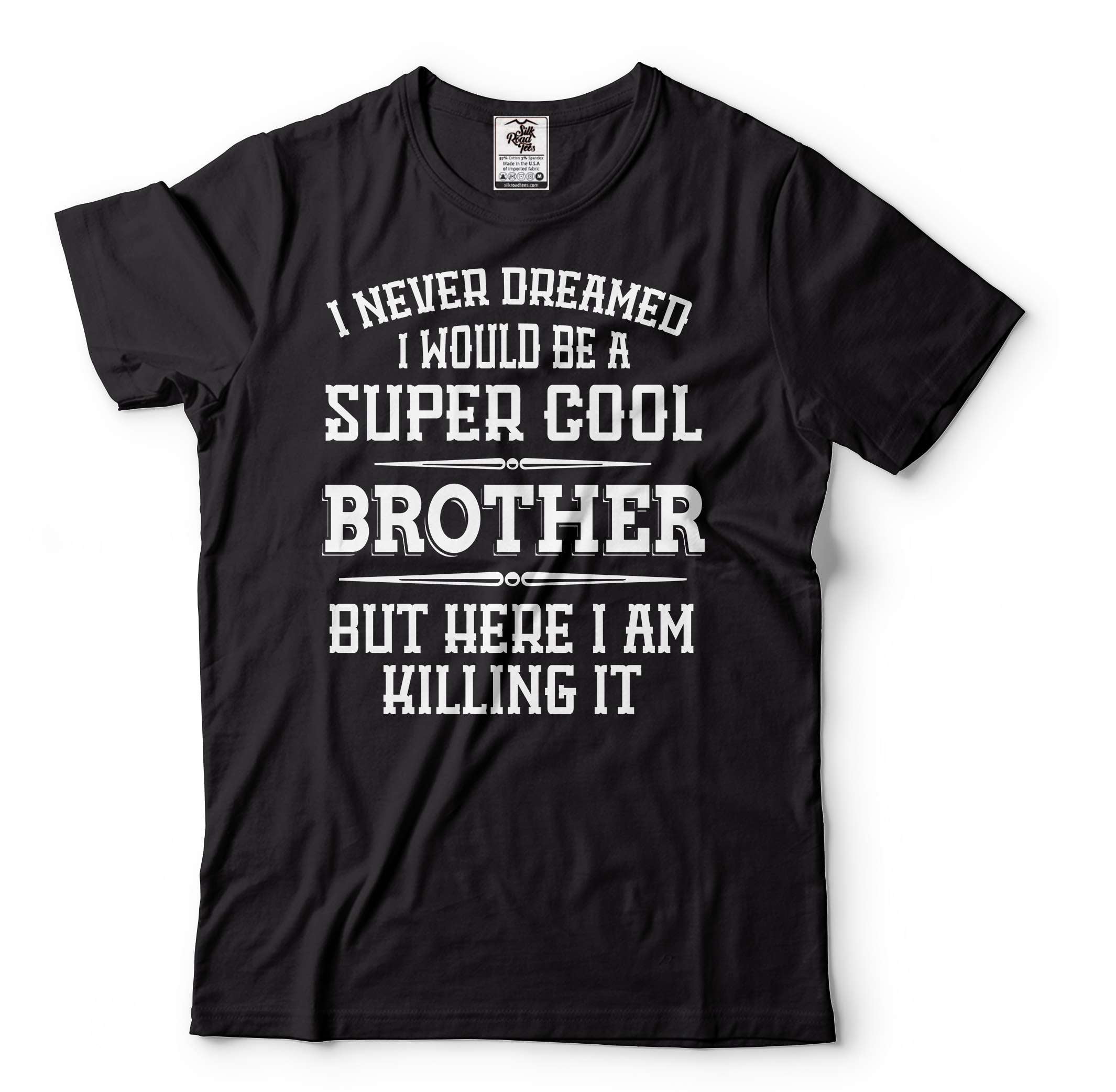 Brother Killing It Shirt Super Cool Brother Shirt New Brother Tee Funny ...