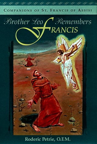 Pre-Owned Brother Leo Remembers Francis (Companions of St. Francis of ...