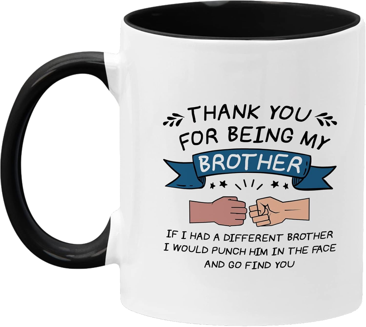 Brother Mug Thank You For Being My Brother Funny Brother Family Member ...