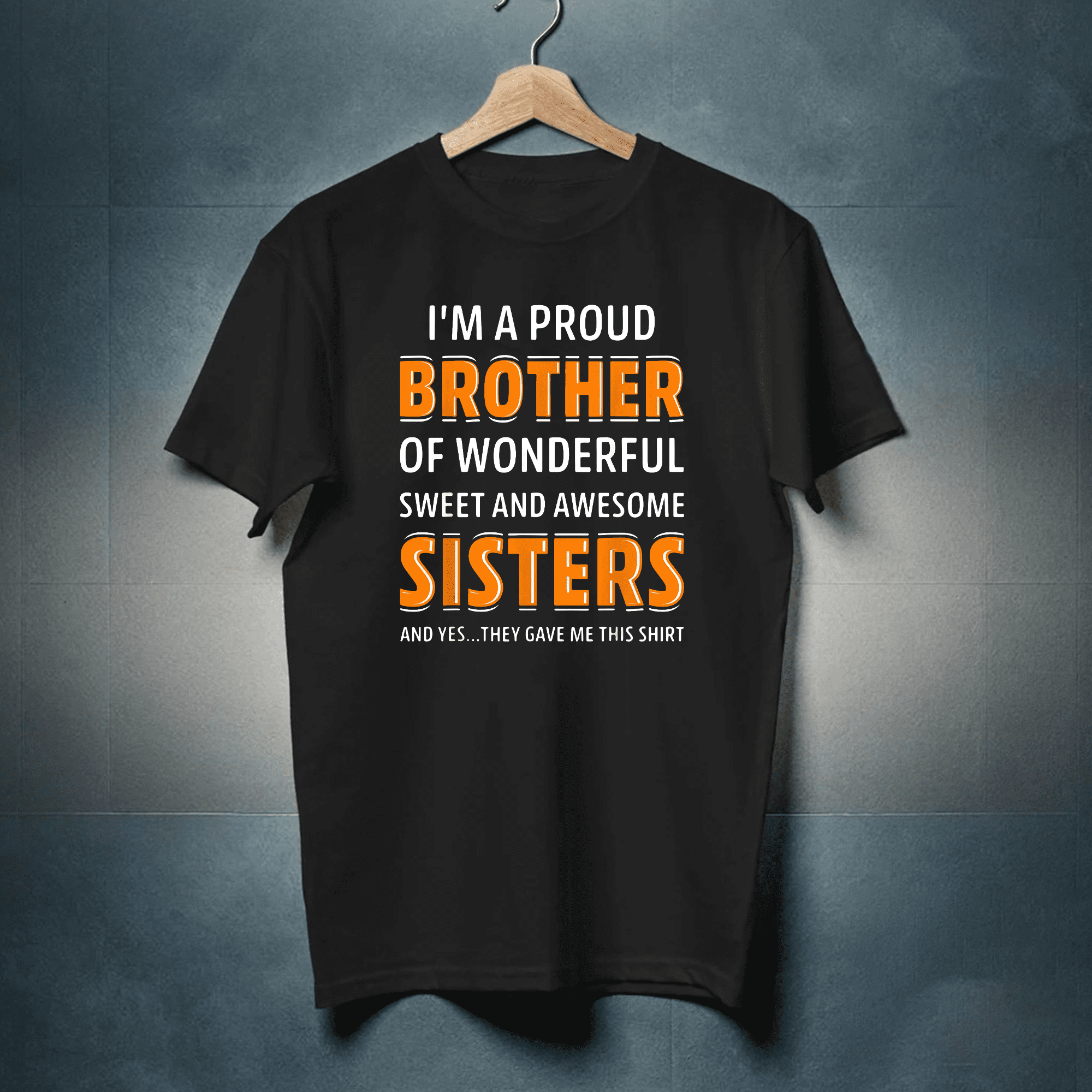 Brother Of Sisters Funny Family Quote Humor Sibling Gift Matching ...