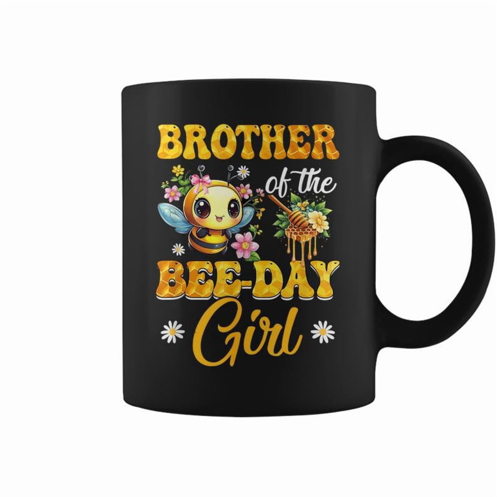 Brother Of The Birthday Girl Bee Family Birthday Party Coffee Mugs ...