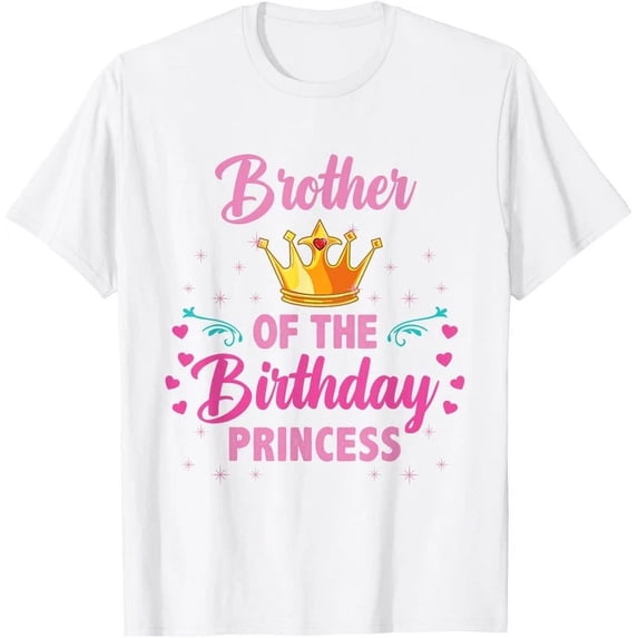 Brother Of The Birthday Princess T-Shirt - Walmart.com