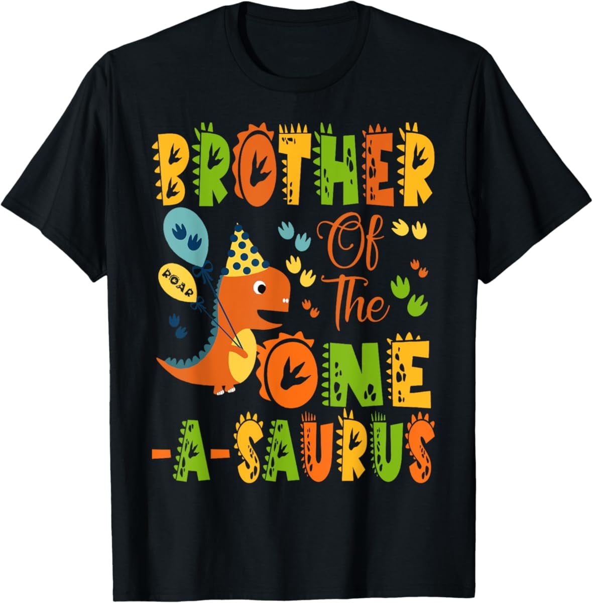 Brother Of The One-A-Saurus 1St Birthday Dinosaur Party Unisex T-Shirt ...