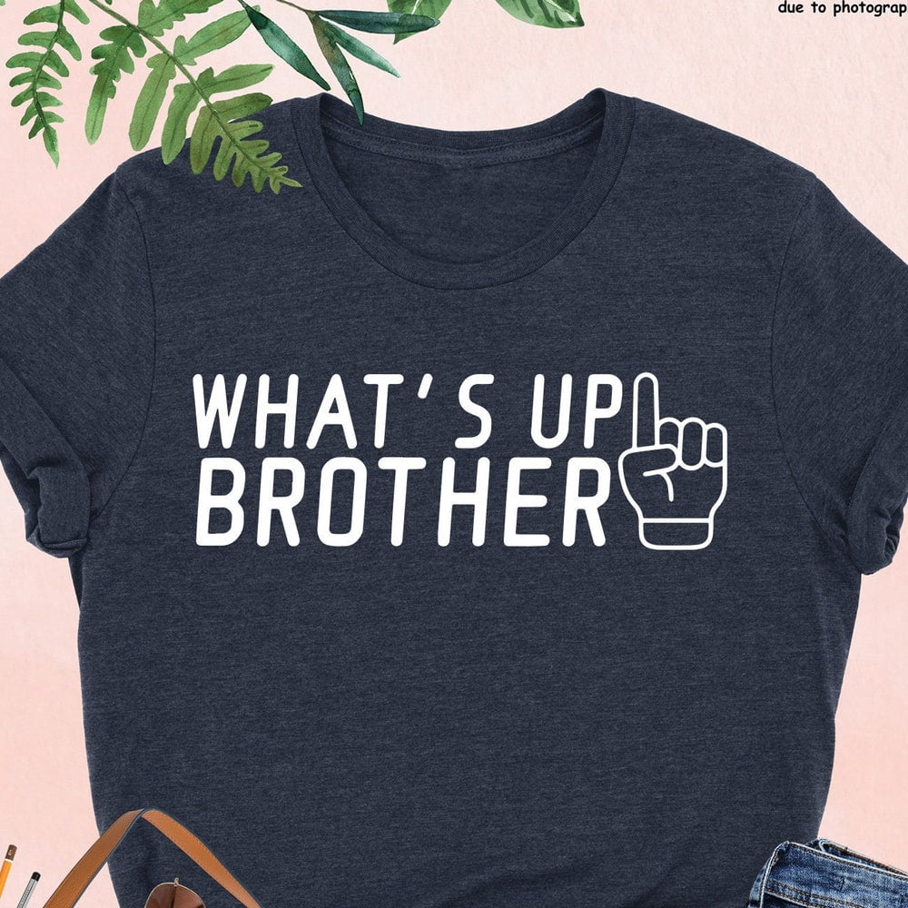 What'S Up Brother Shirt, Sketch Streamer Shirt, Trendy Shirt, Gamer ...