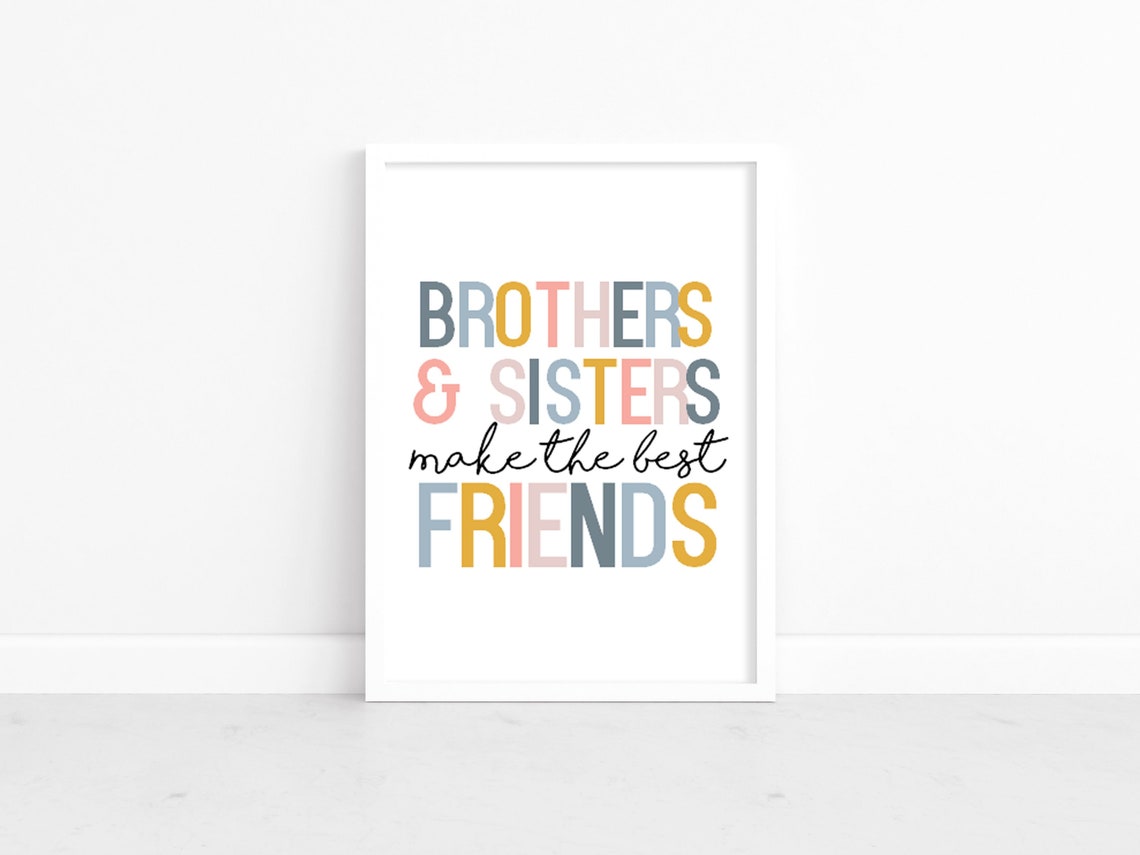 Brother And Sisters Make The Best Friends Print, Sibling Bedroom Decor ...