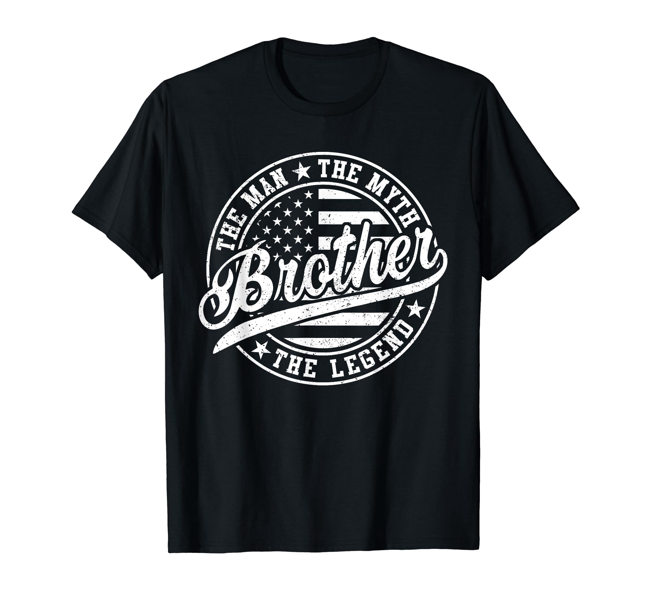 Brother The Man The Myth The Legend Funny Father's Day T-Shirt ...