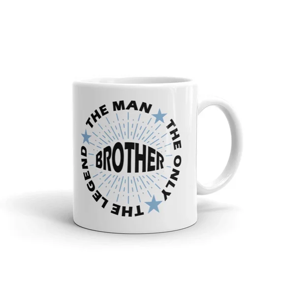 Brother The Man The Only The Legend Coffee Tea Ceramic Mug Office Work ...