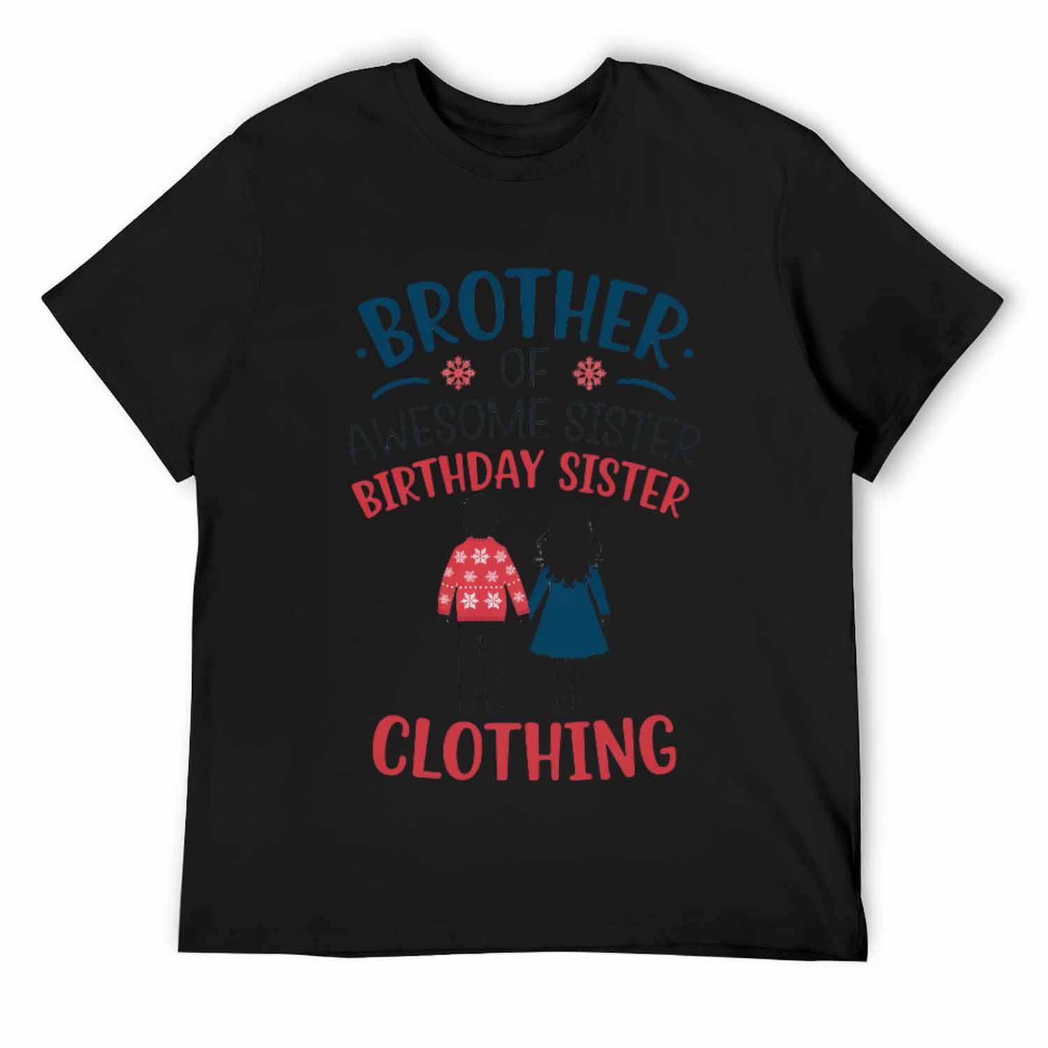 Brother of Awesome Sister Birthday Clothing Funny Car Graphic - Mens ...