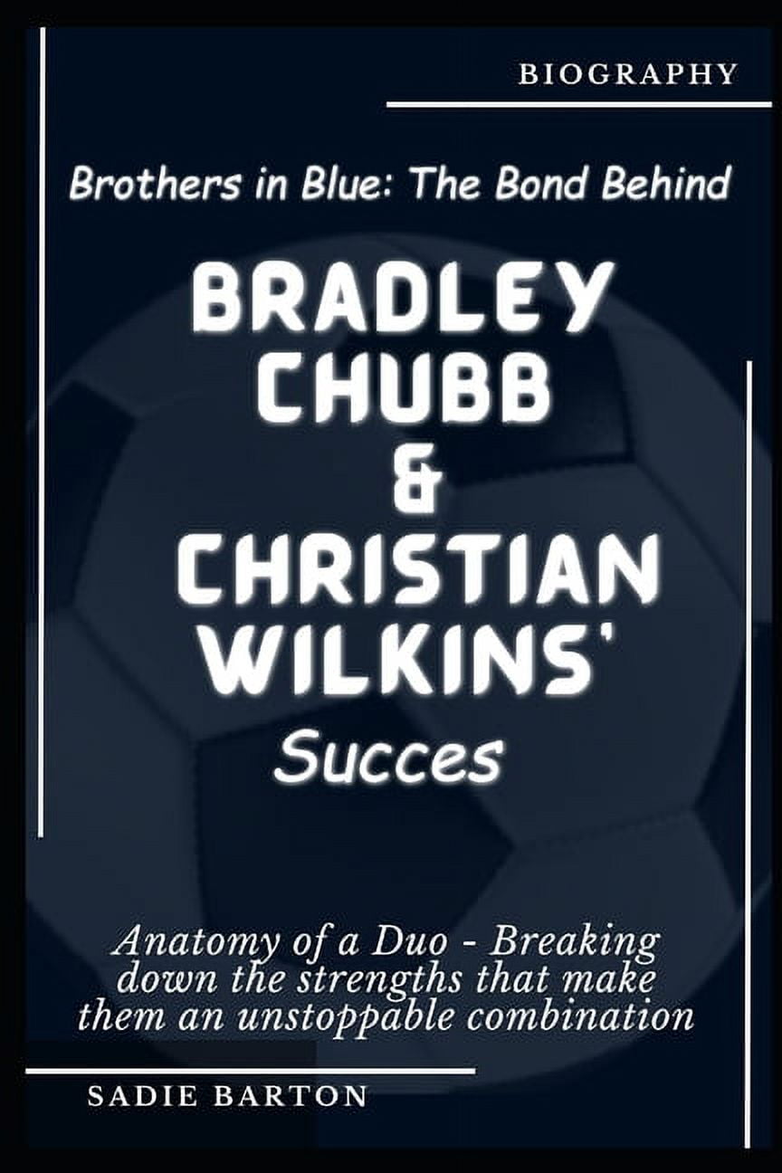 Brothers in Blue: The Bond Behind Bradley Chubb and Christian Wilkins ...