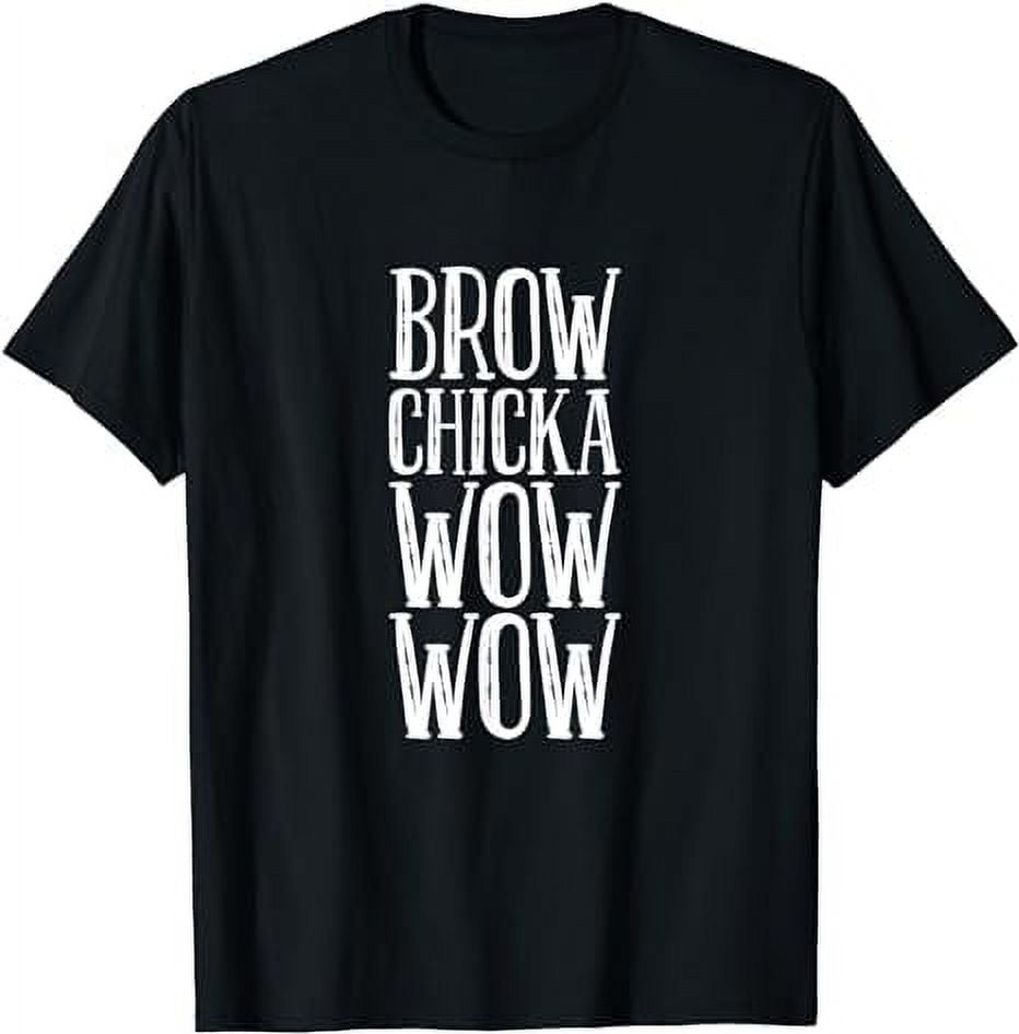 Brow Chicka Wow Wow Eyebrows Brow Artist Microblading T-Shirt - Walmart.com