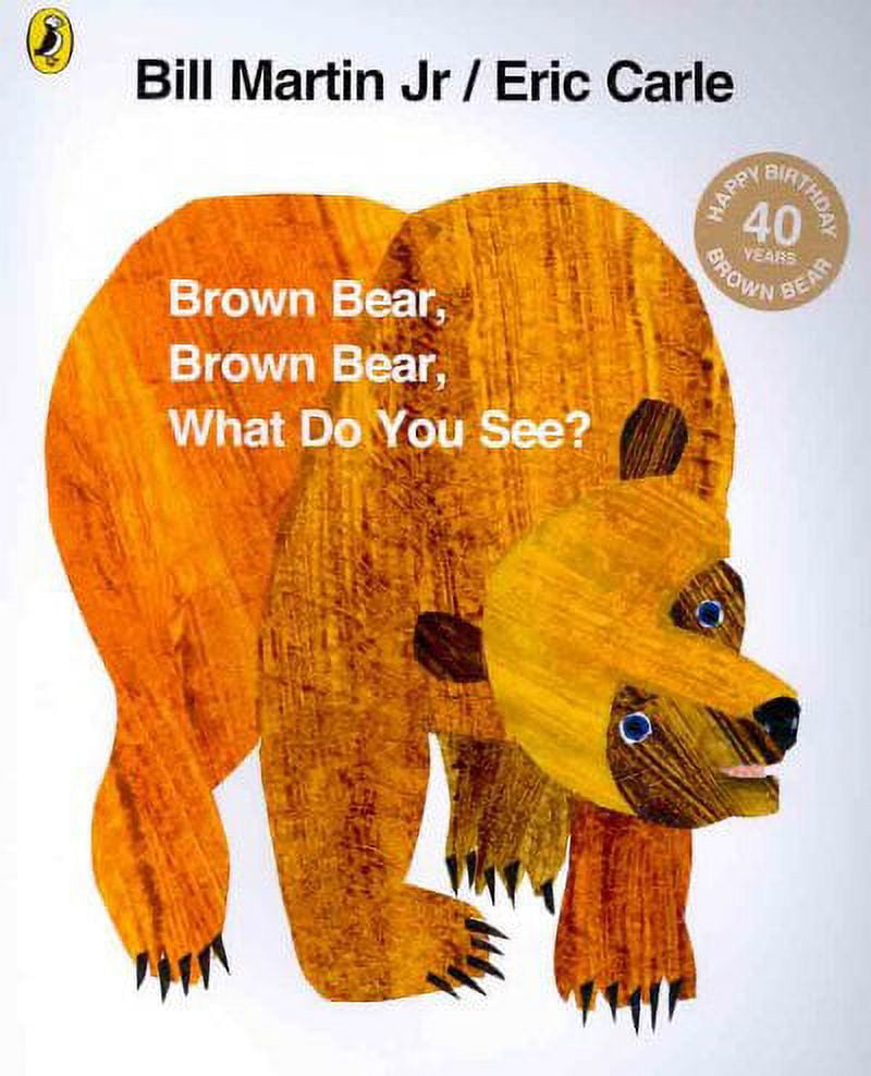 Brown Bear, Brown Bear, What Do You See?. by Bill Martin, JR ...