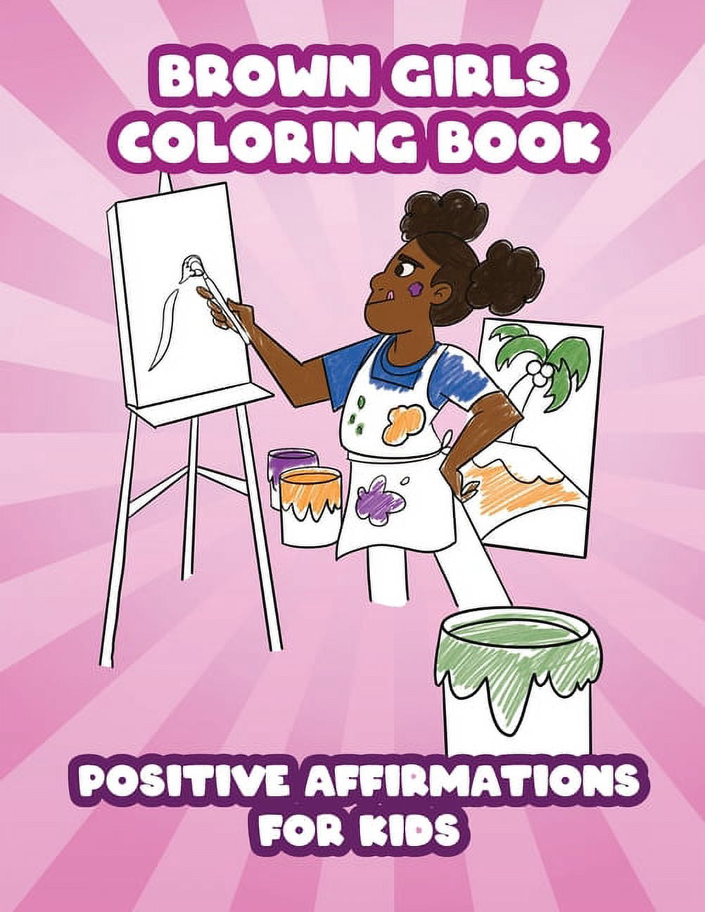 Brown Girls Coloring Book: Positive Affirmations for Kids, (Paperback ...