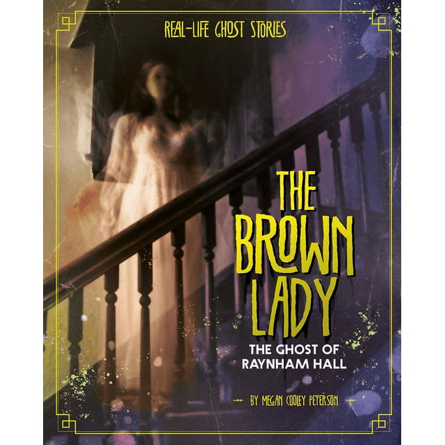 Brown Lady : The Ghost of Raynham Hall - Walmart.com