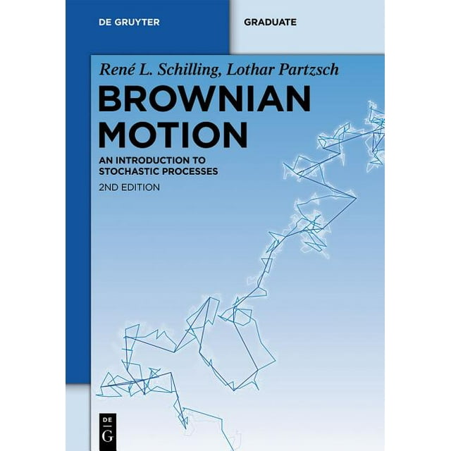 Brownian Motion An Introduction To Stochastic Processes