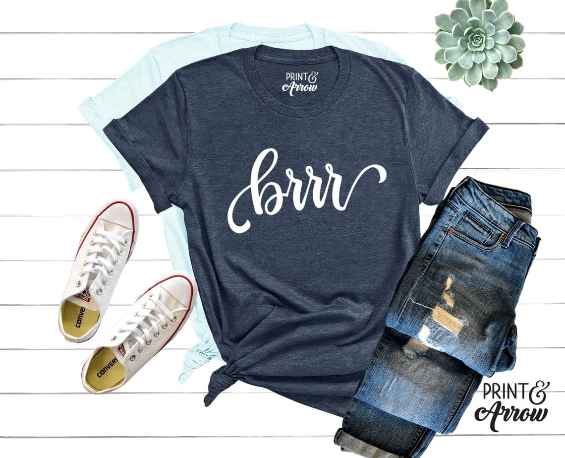 Brrr Shirt, Winter Shirt, Snow Shirt, Winter Holiday Her, I'm So ...