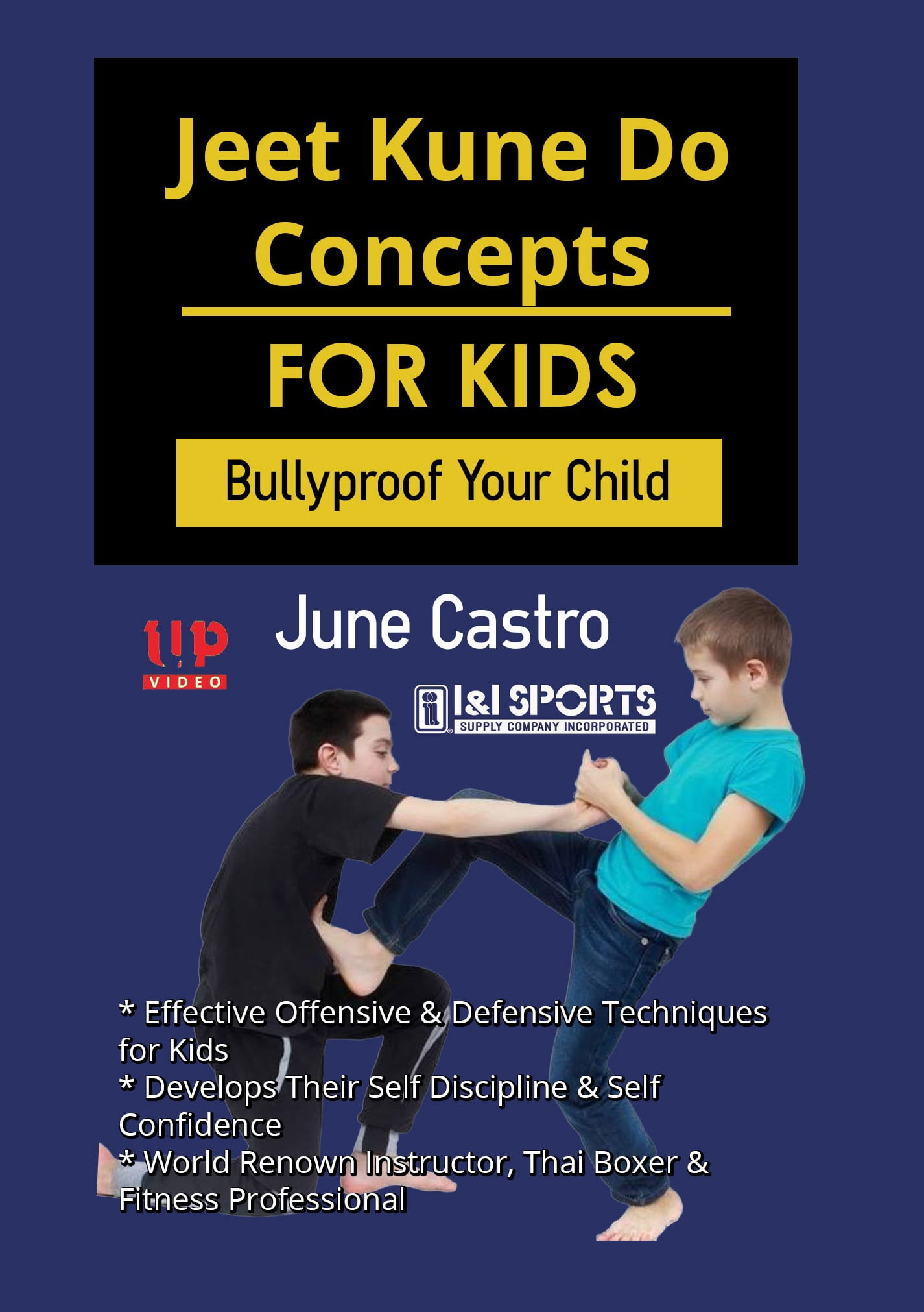 Bruce Lee Jeet Kune Do for Kids Bullyproof Self Defense DVD June Castro - Walmart.com