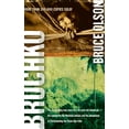 Bruchko: The Astonishing True Story of a 19 Year Old American, His ...