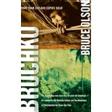 Bruchko: The Astonishing True Story of a 19 Year Old American, His ...