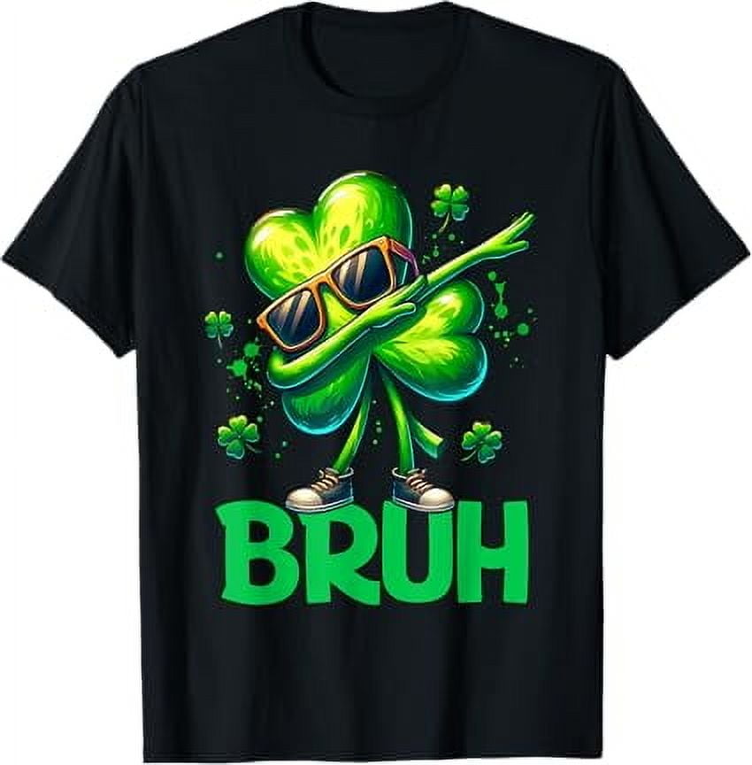 Bruh 2025 Saint Patrick’s Day Shamrock Tee St. Patrick’s Day Green ...