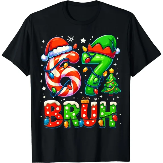 Bruh 67 Meme Six Seven Holiday Kids Adults Funny Trend Unisex T-Shirt ...