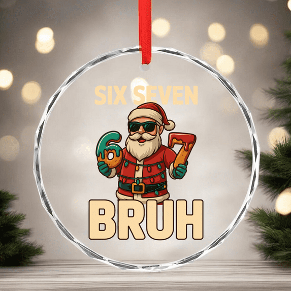 Bruh 67 Noel Six Seven Jolly Man 6 7 Noel Ornament Anniversary Gift ...