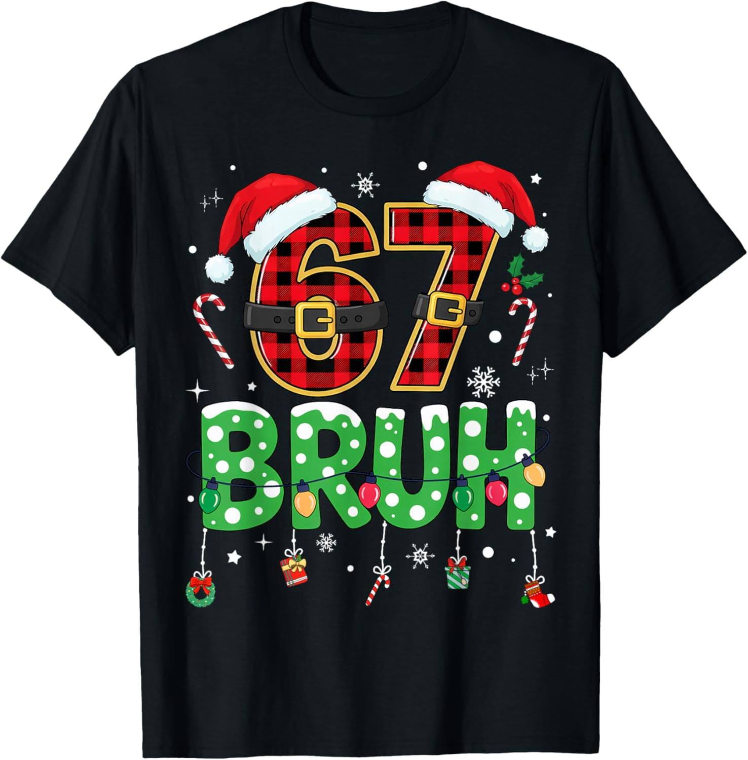 Bruh 67 Six Seven 6 7 Meme Christmas Funny Boy Girl Kids T-Shirt ...