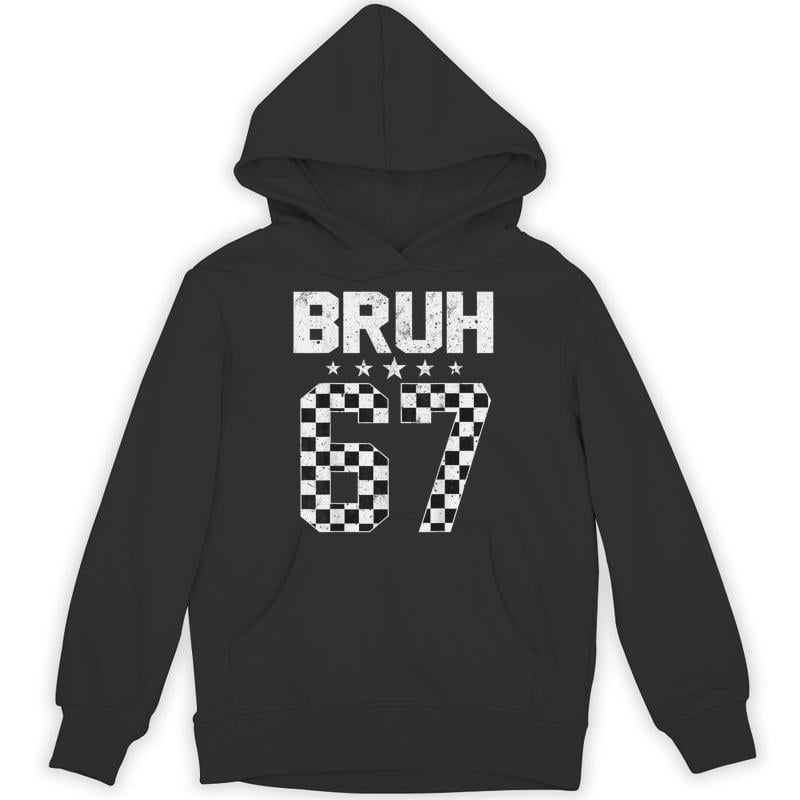 Bruh 67 Six Seven Meme Funny Gen Alpha Slang Trendy Sarcastic Viral ...