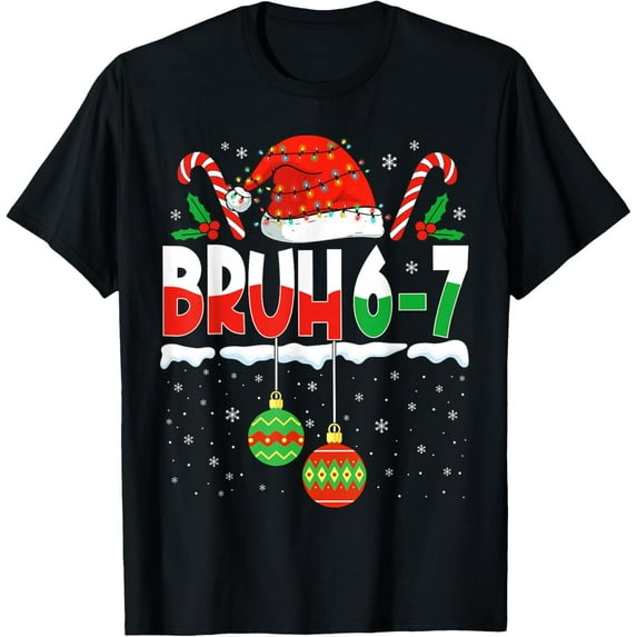 Bruh 67 Six Seven Meme Gen Alpha Slang Merry Christmas Men T-Shirt ...