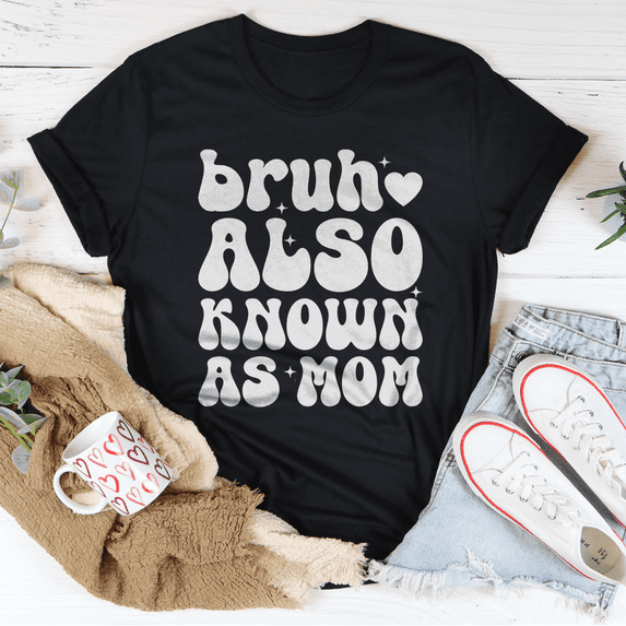 Bruh Also Known As Mom Tee Athletic Heather S Peachy Sunday T-Shirt ...