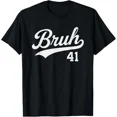 Bruh Baseball Style Number 41 Sports Slang Meme Athletic Humor Style ...