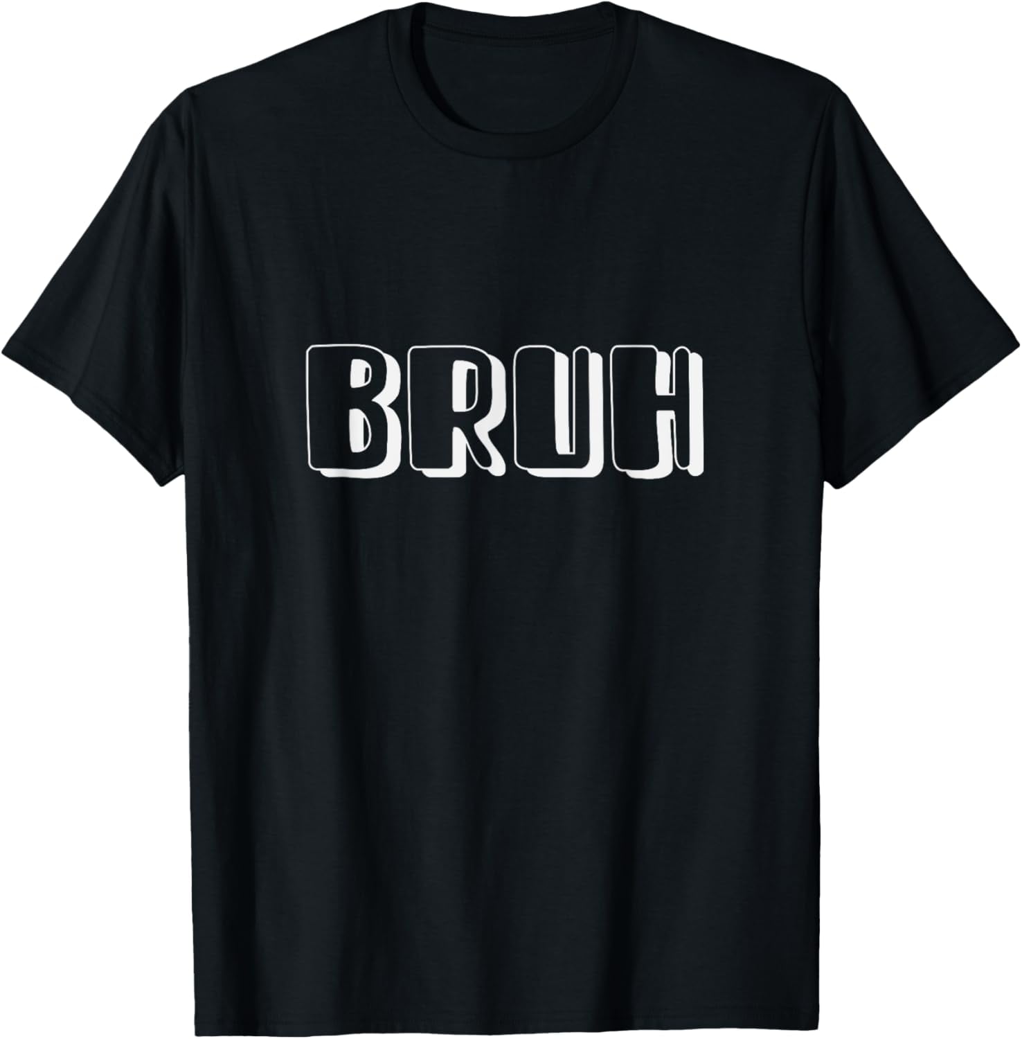 Bruh Bro Dude Hip Hop Urban Slang Gen Z Sarcastic Sayings T-Shirt ...