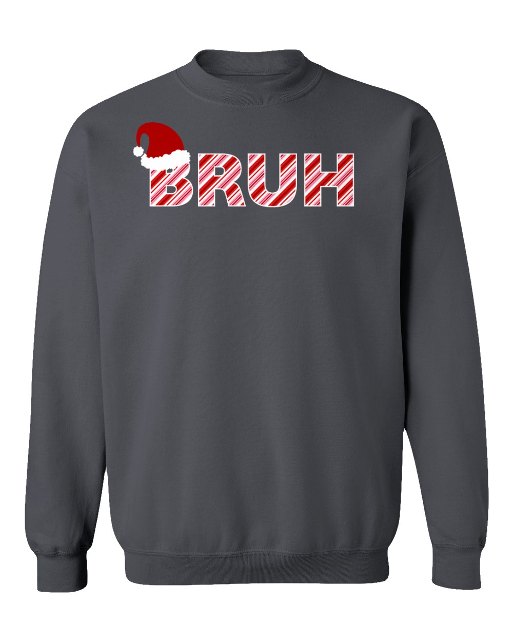 Bruh Candy Cane Colors Santa Hat Christmas Party Unisex Crewneck ...