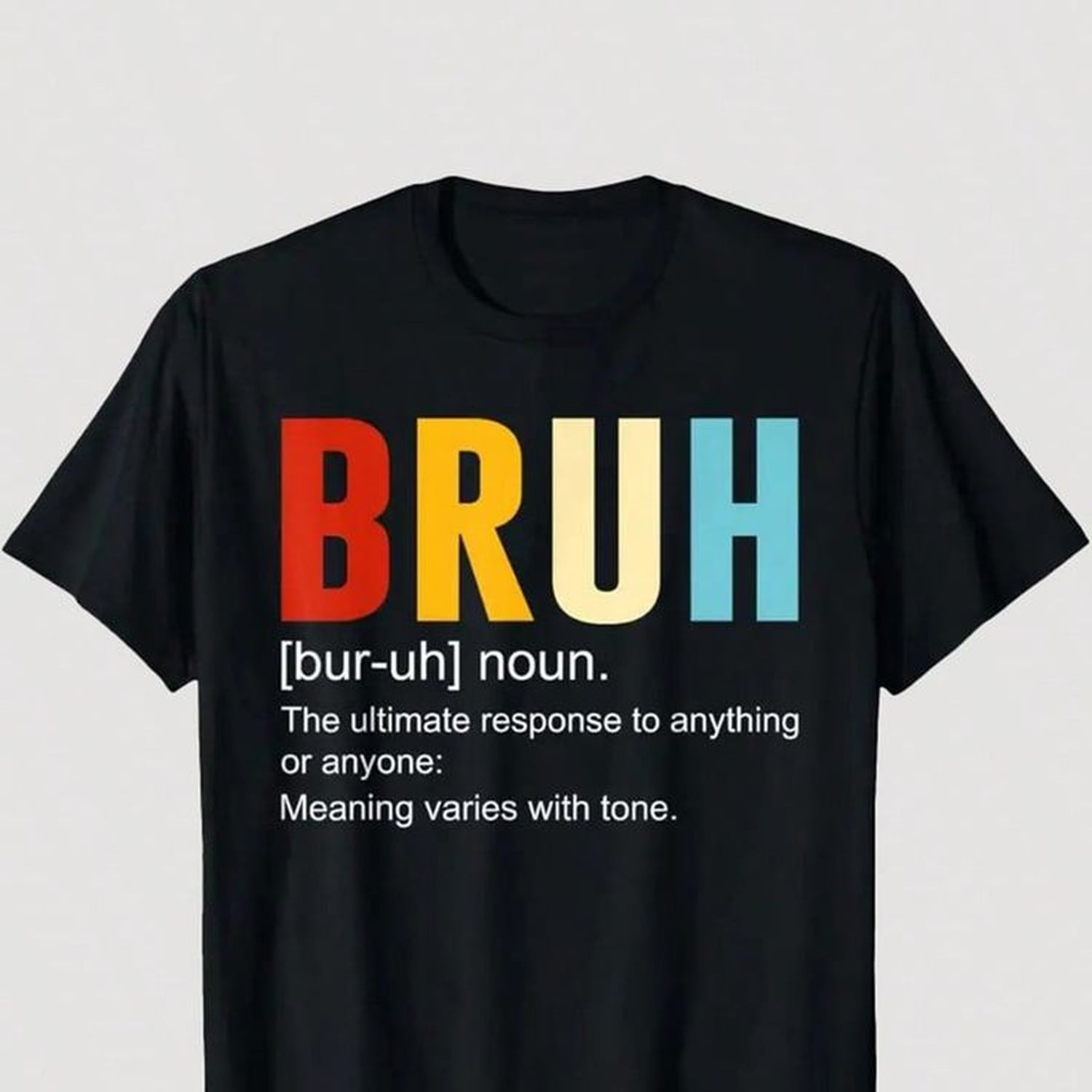 Bruh Definition Bruh Noun T-S1Hirt For The Youth - S1oft Fabric ...