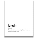 Bruh Definition Wall Art - Funny Gift for Boys, Teens, Men - Modern ...