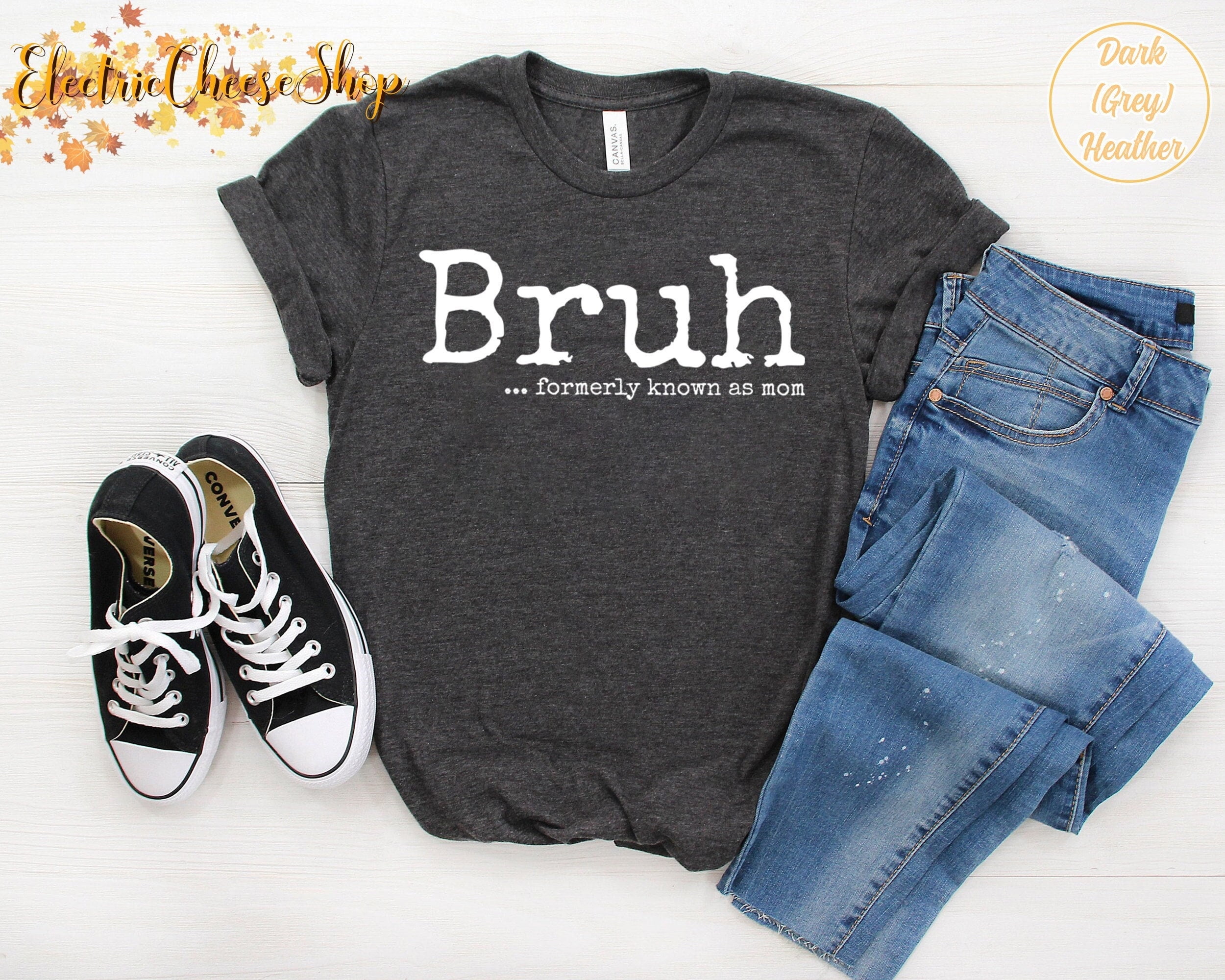 Bruh Formerly Known as Mom Shirt, Christmas Bruh Gift for Mom Dad Sis ... Bruh Formerly Known as Mom Shirt, Christmas Bruh Gift for Mom Dad Sis ...