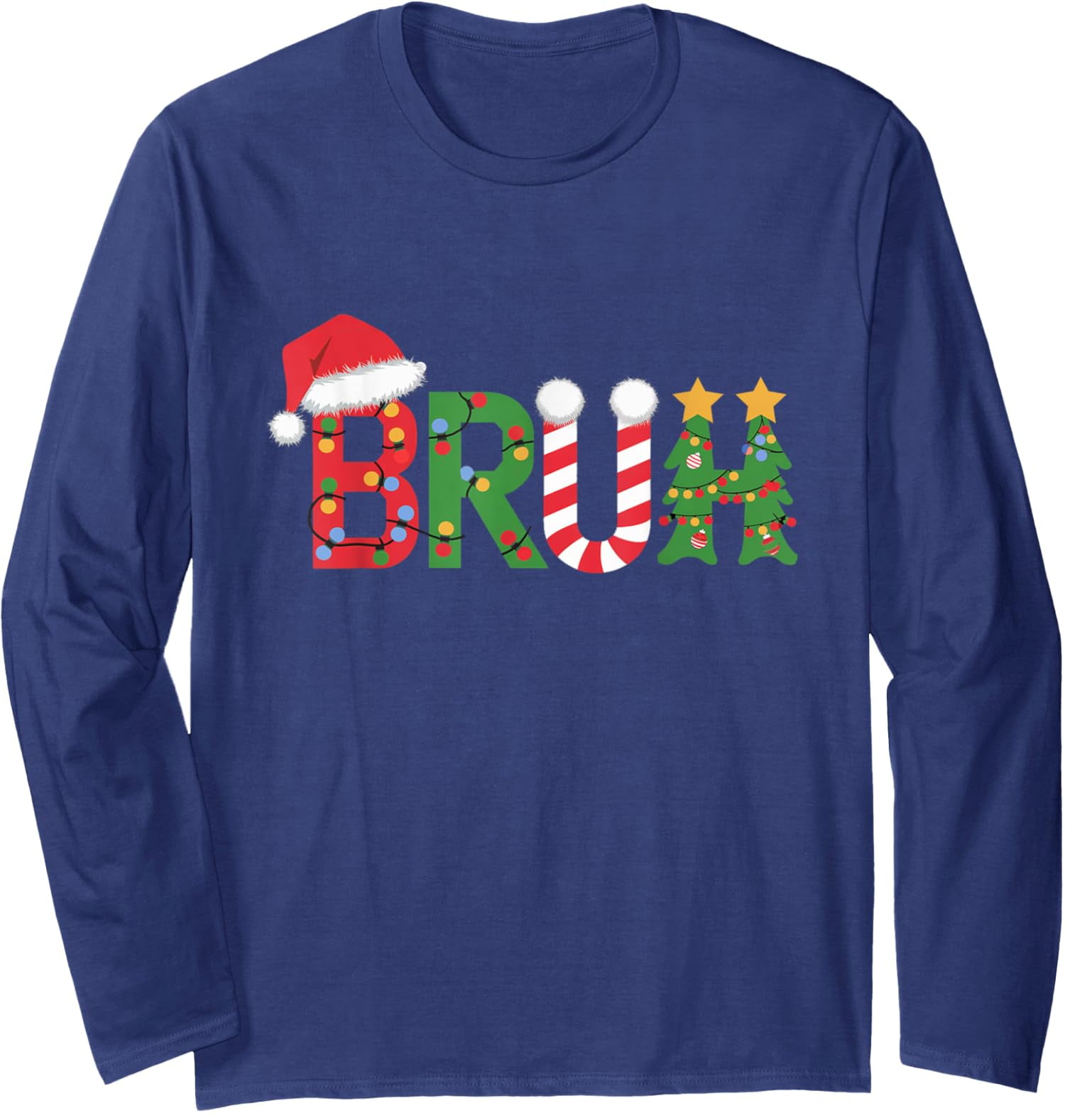 Bruh Funny Christmas Tee - Hilarious Xmas Alpha Gen Slang Design Long ...